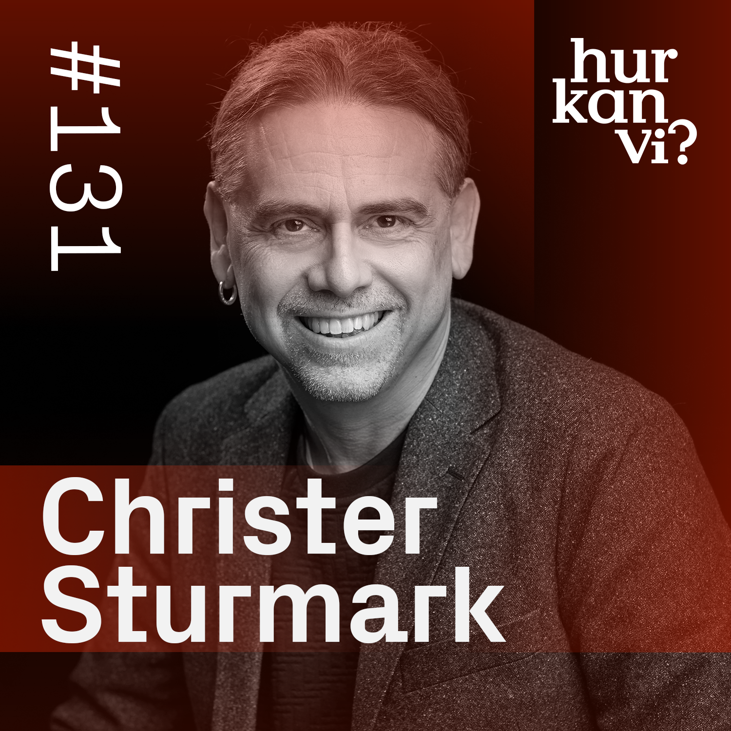 #131 Christer Sturmark: “Vi kan inte låta vårt samhälle styras av ...