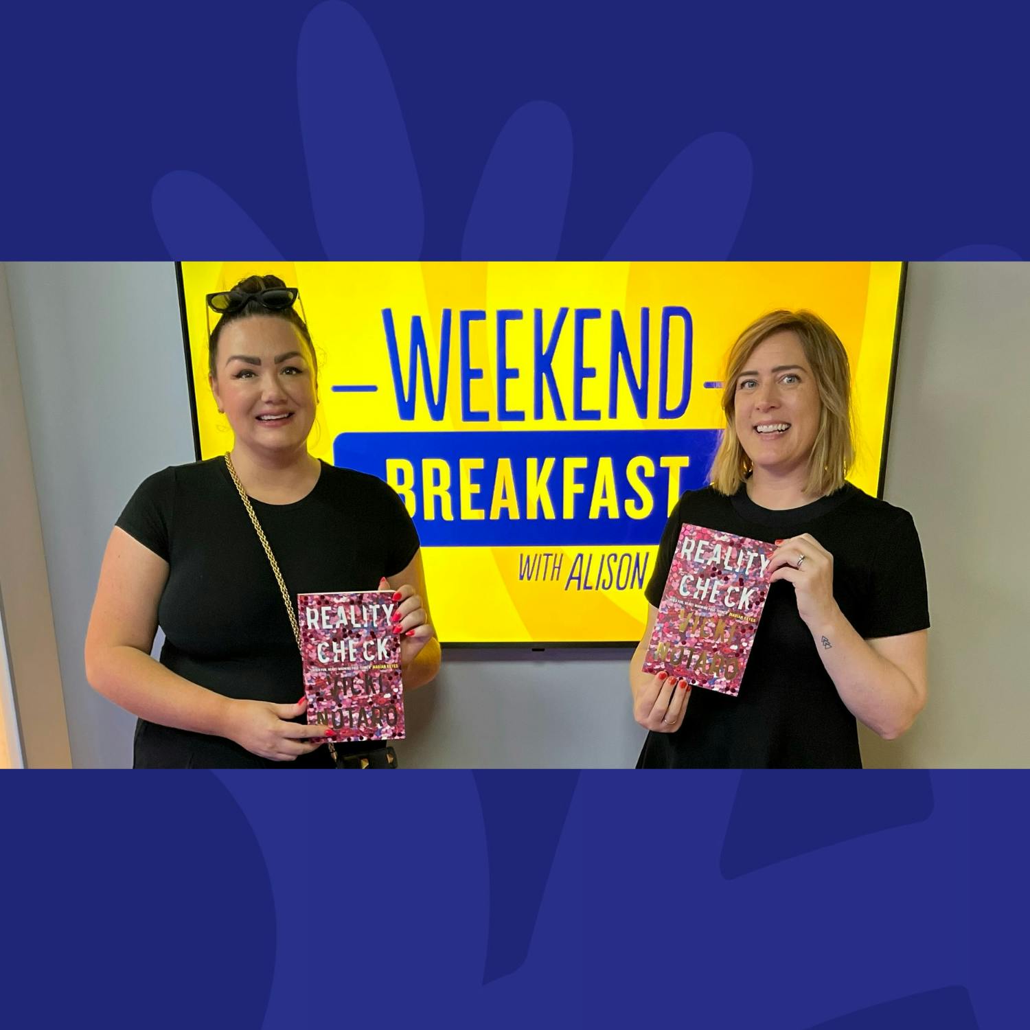 Vicki Notaro's Debut Book 'Reality Check' Is Here – Weekend Breakfast with Alison Curtis ...